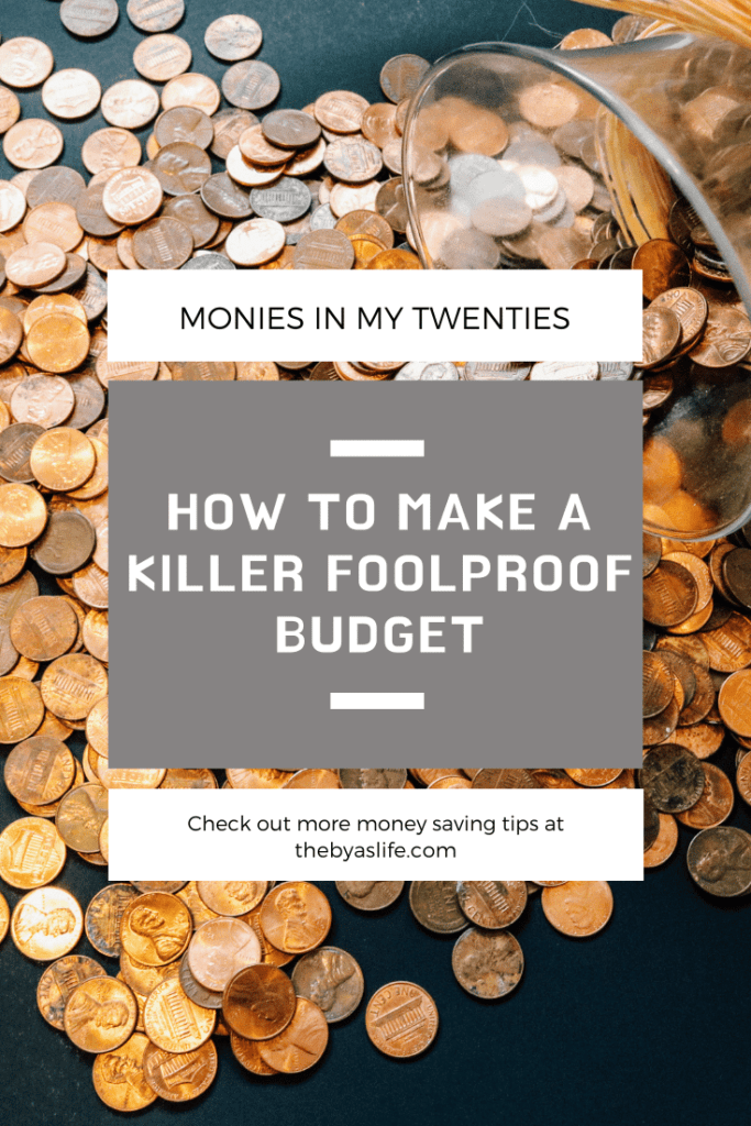 How to Make A Killer Foolproof Budget - The Byas Life