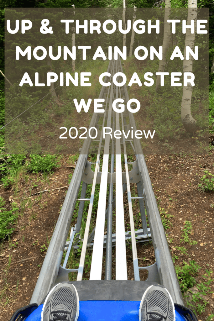 Up & Through the Mountain We Go on Alpine Coasters: 2020 Review - The ...