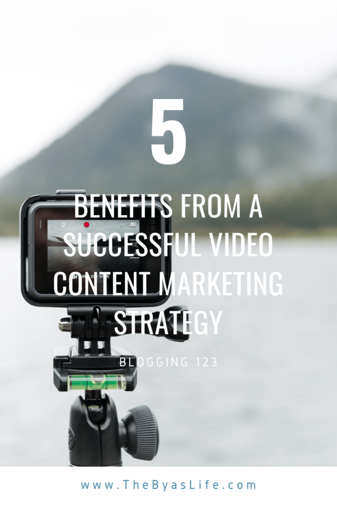 5 Benefits From a Successful Video Content Marketing Strategy - The ...
