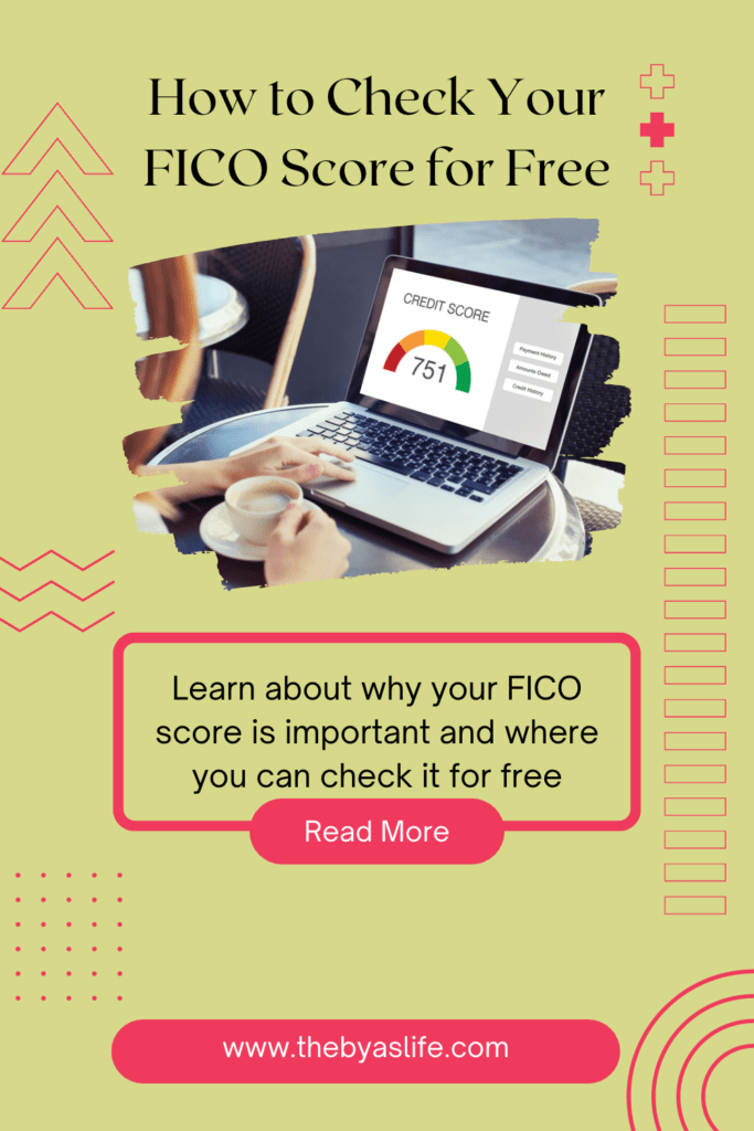 How to Check Your FICO Score for Free - The Byas Life